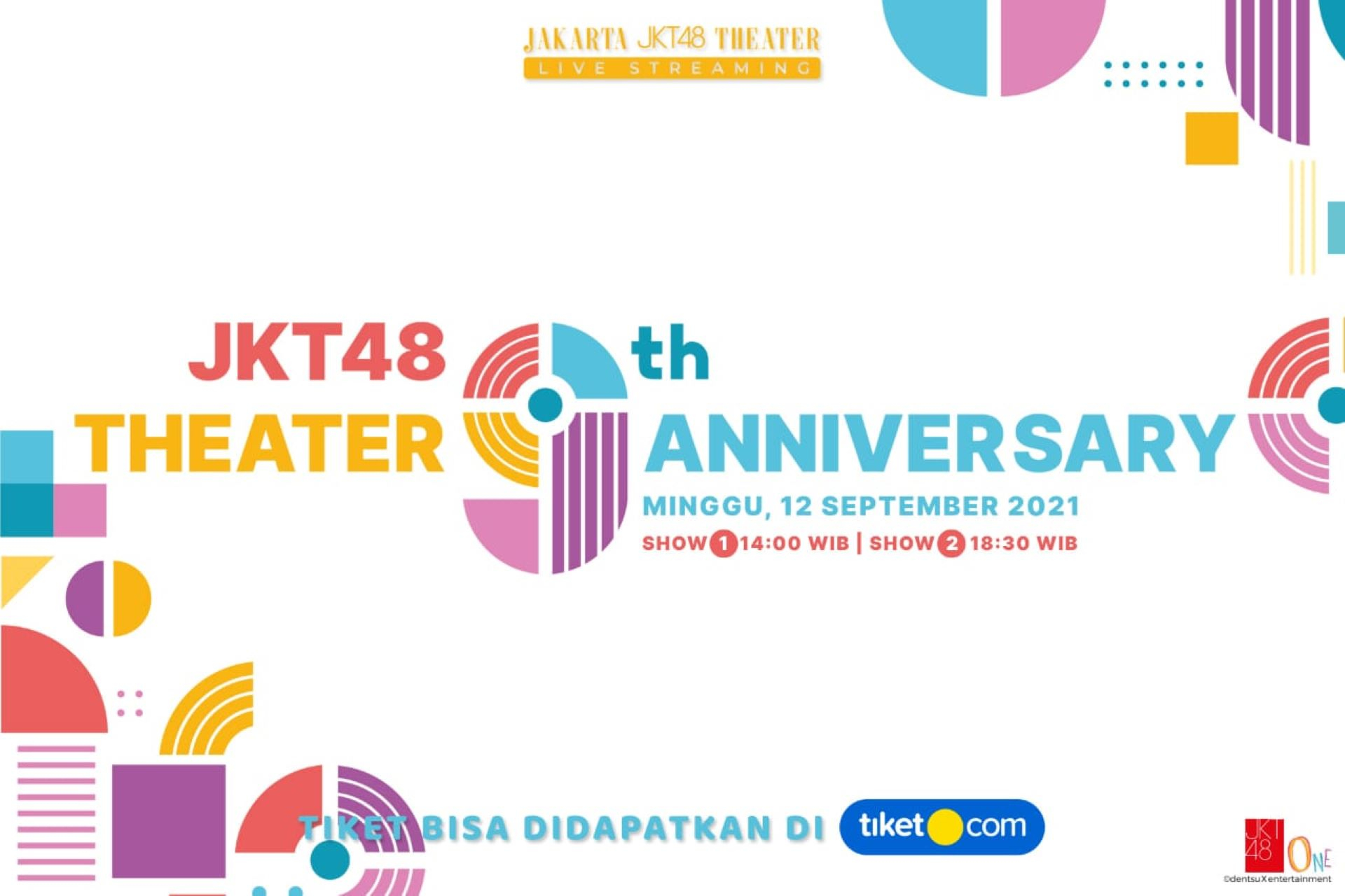 Tiket JKT48 Theater 9th Anniversary Event part 2 - 12 September (Pukul 18.30) Harga Promo ...