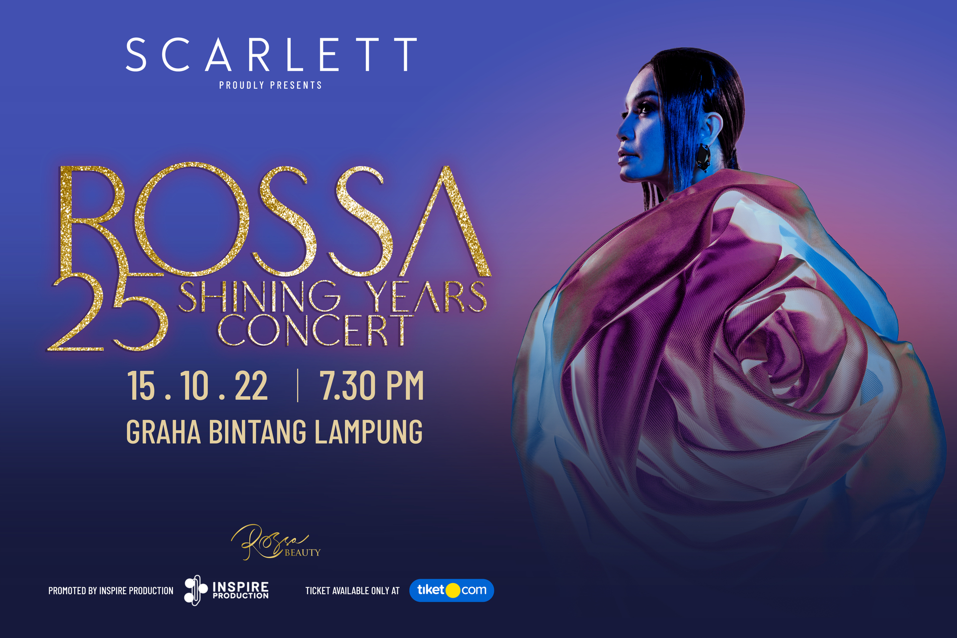 Tiket ROSSA 25 SHINING YEARS CONCERT (LAMPUNG) Harga Promo - tiket.com