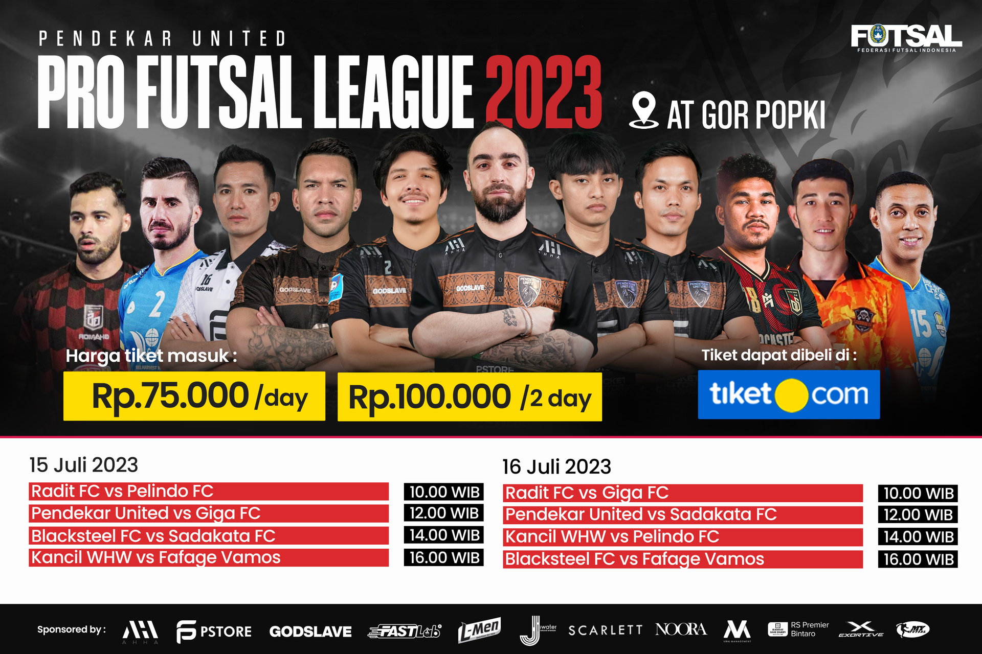 Get Ticket PENDEKAR UNITED PRO FUTSAL LEAGUE 2023 SERIES JAKARTA Promo ...
