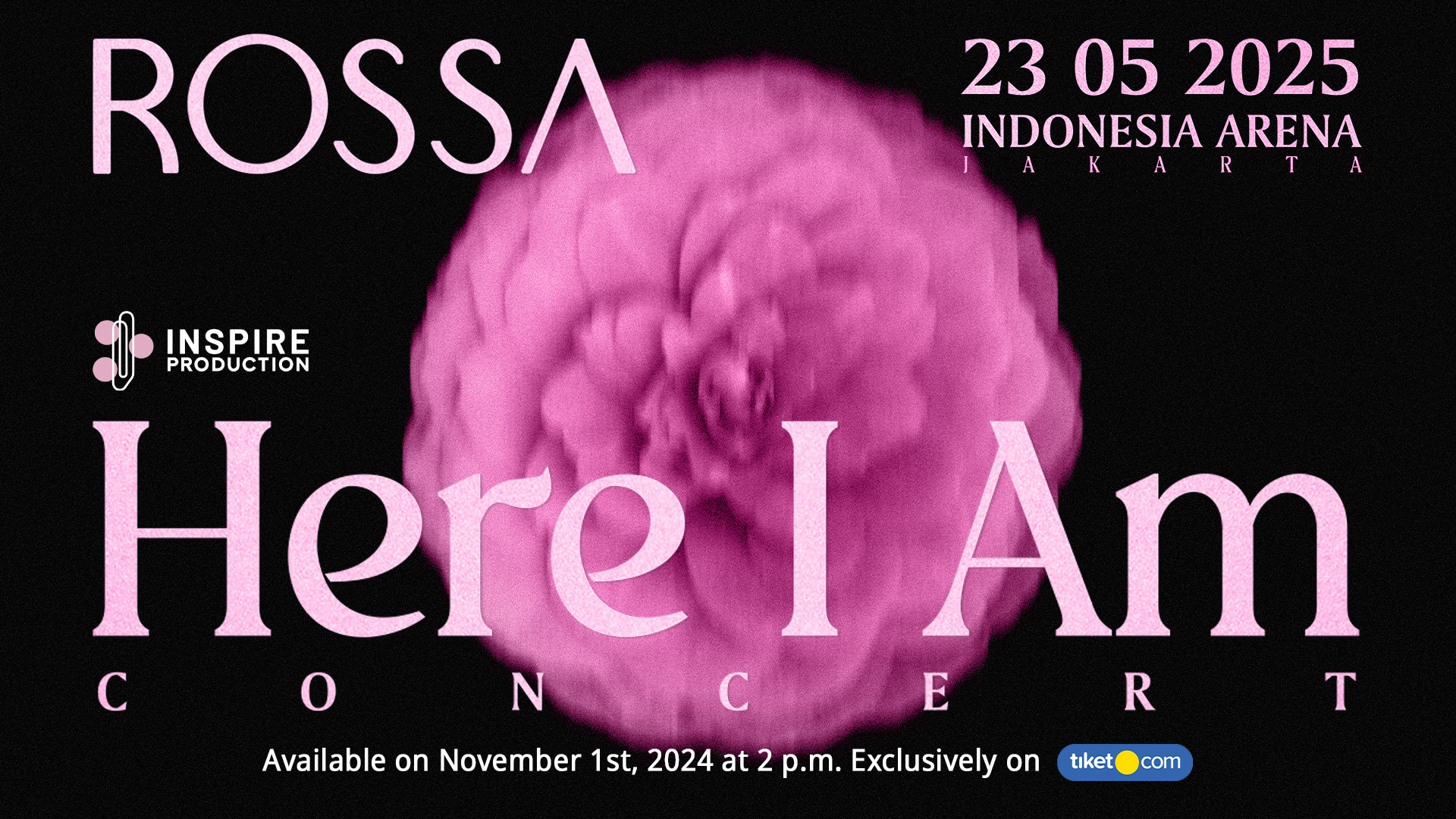 HERE I AM CONCERT ROSSA JAKARTA 2025 - tiket.com 50% Off Entry Ticket Price