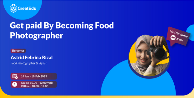 Tiket Get Paid by Becoming Food Photographer Harga Promo - tiket.com