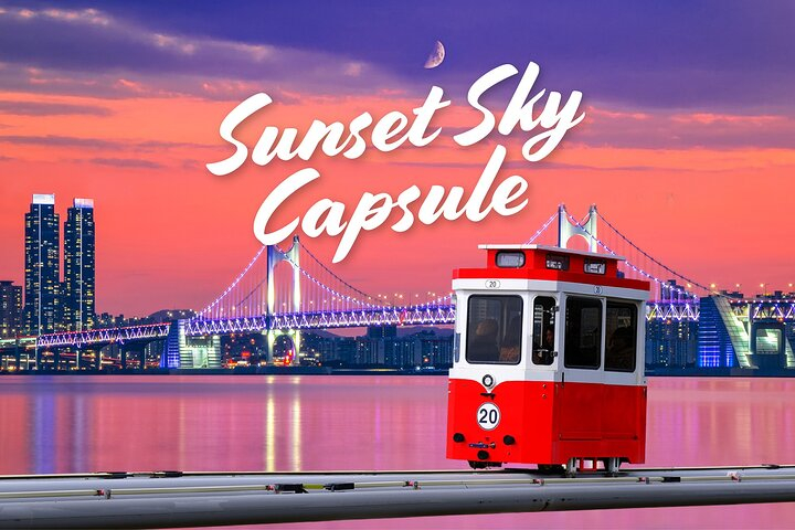 Get Ticket Sunset Haeundae Sky Capsule and Busan Night view Tour from ...